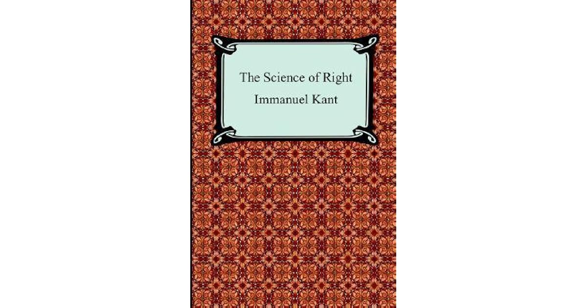 The Science of Right by Immanuel Kant