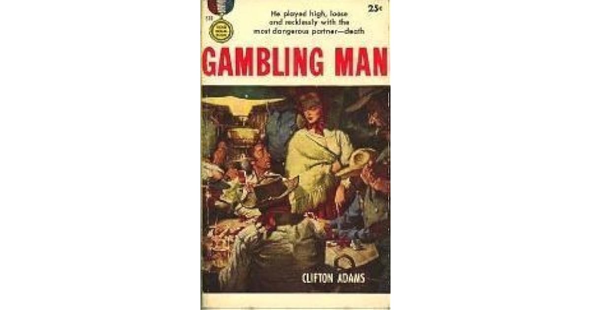 Gambling Man by Clifton Adams