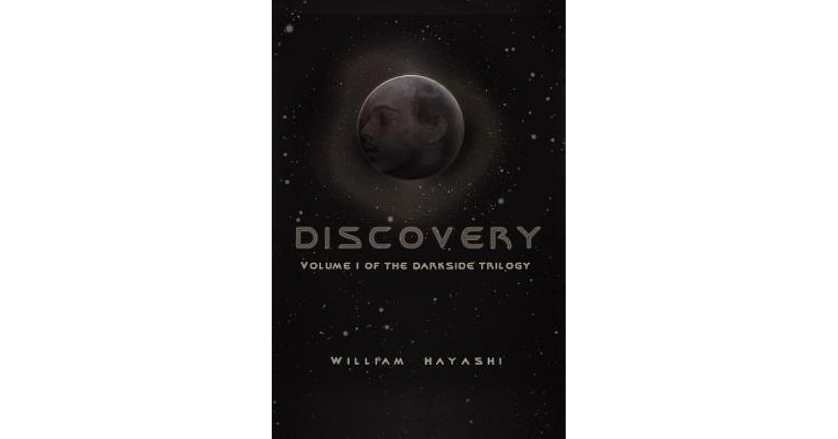 Discovery (The Darkside Trilogy #1) by William Hayashi