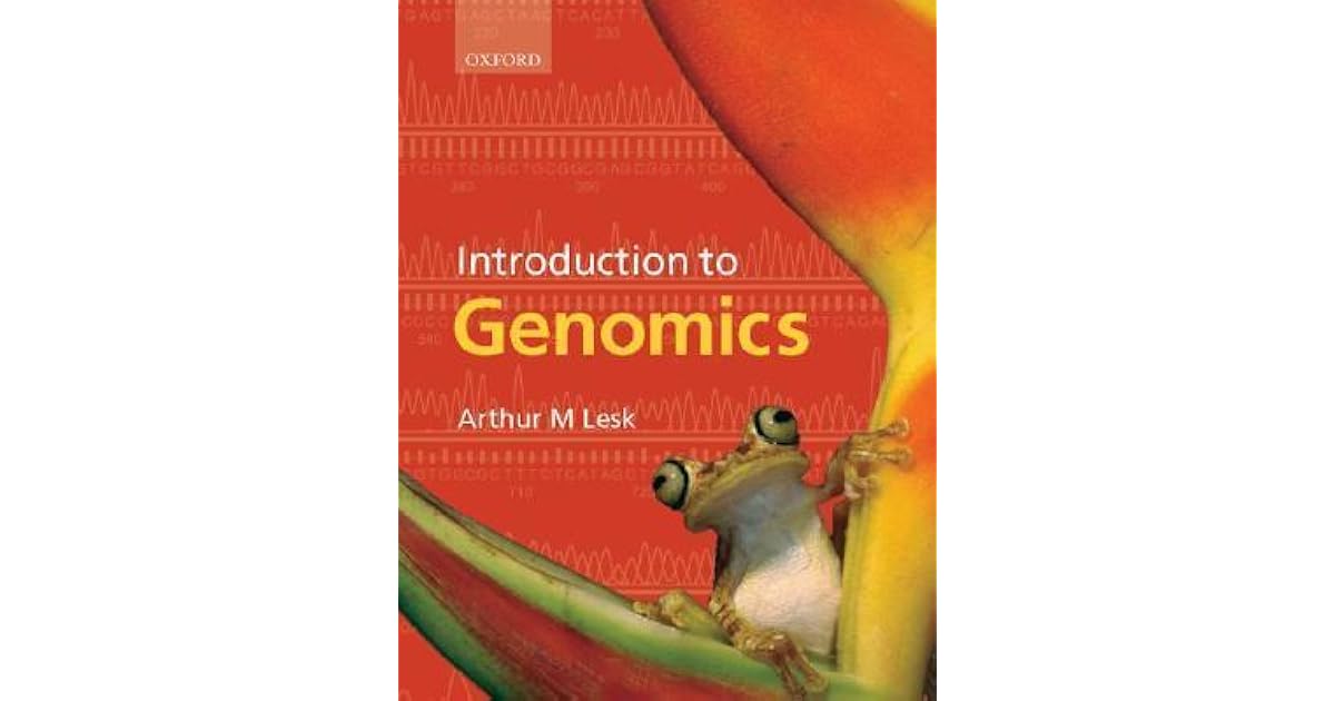 Introduction to Genomics by Arthur M. Lesk