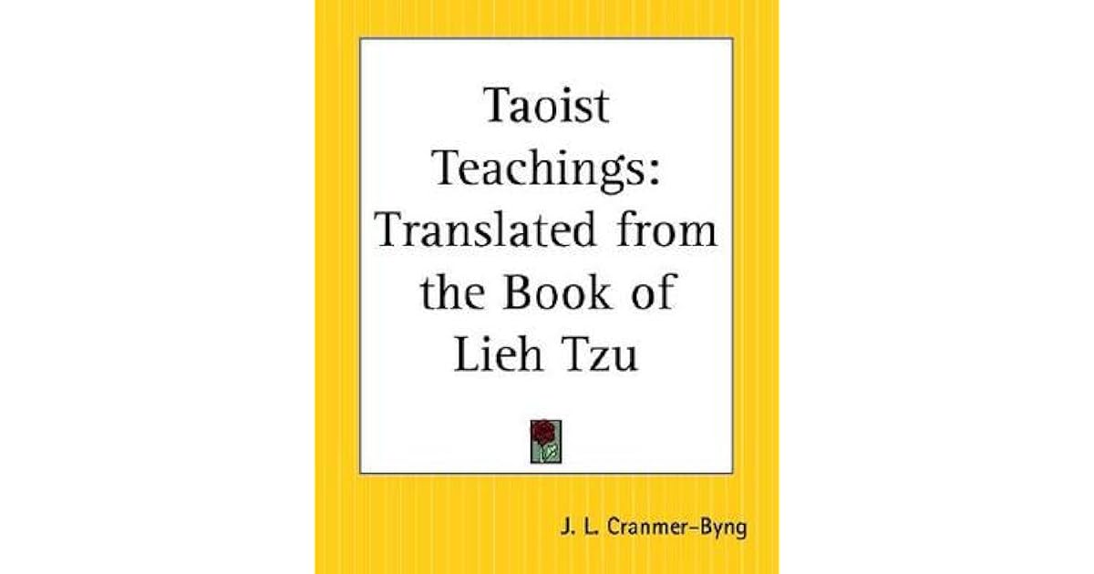 Taoist Teachings: Translated from the Book of Lieh Tzu by Liezi