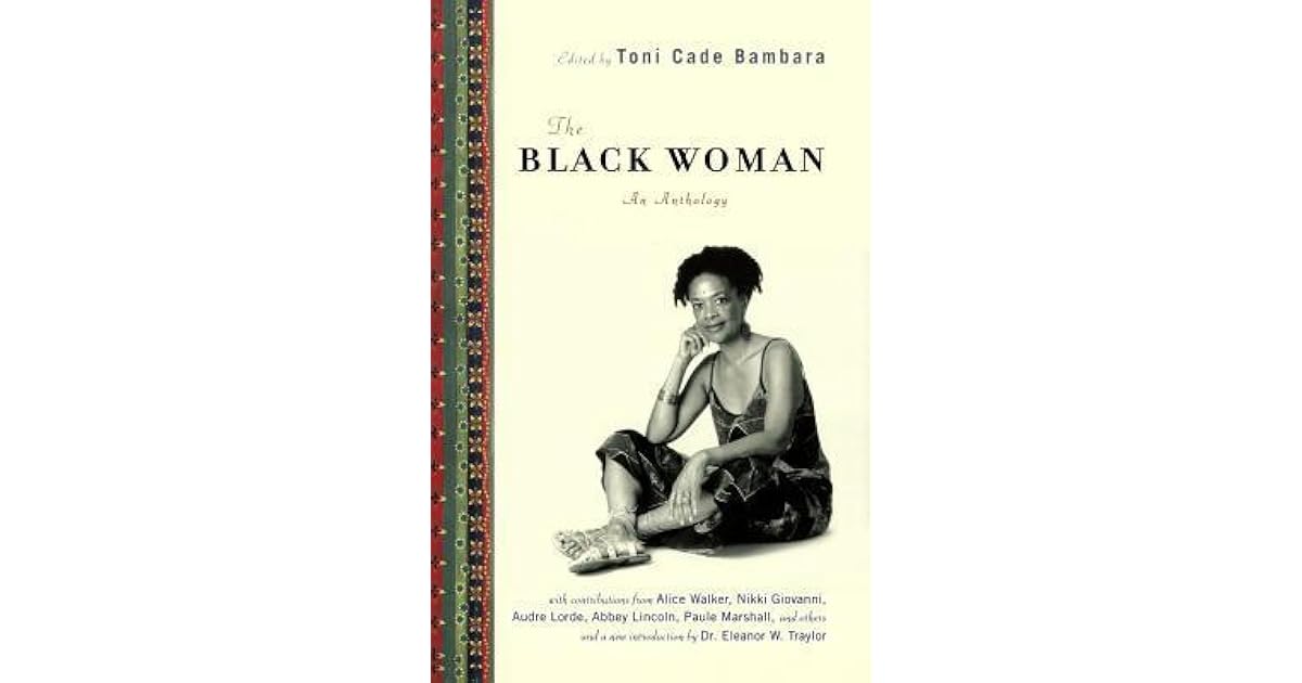 The Black Woman: An Anthology by Toni Cade Bambara