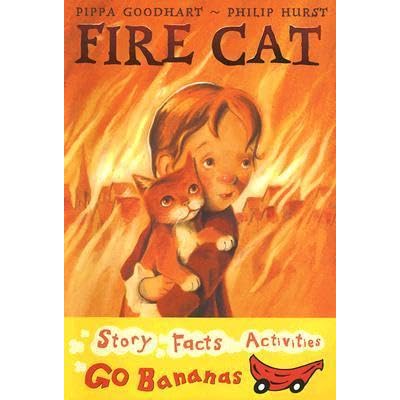 Fire Cat by Pippa Goodhart — Reviews, Discussion, Bookclubs, Lists