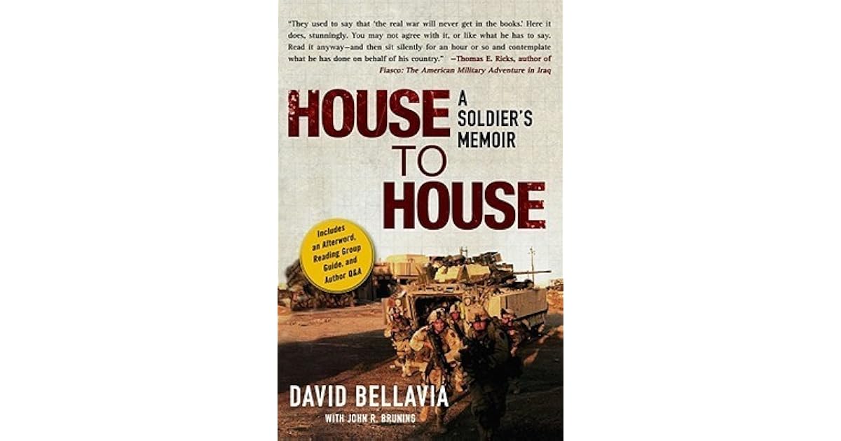 House to House: An Epic Memoir of War by David Bellavia
