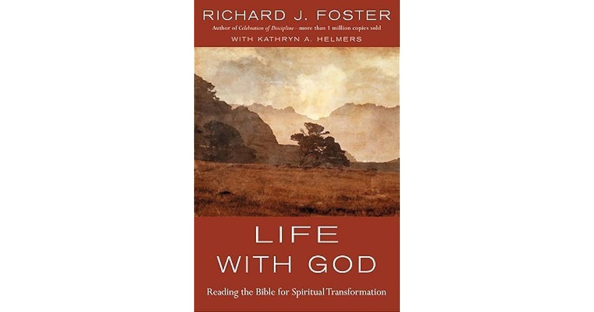 Life with God: Reading the Bible for Spiritual Transformation by ...