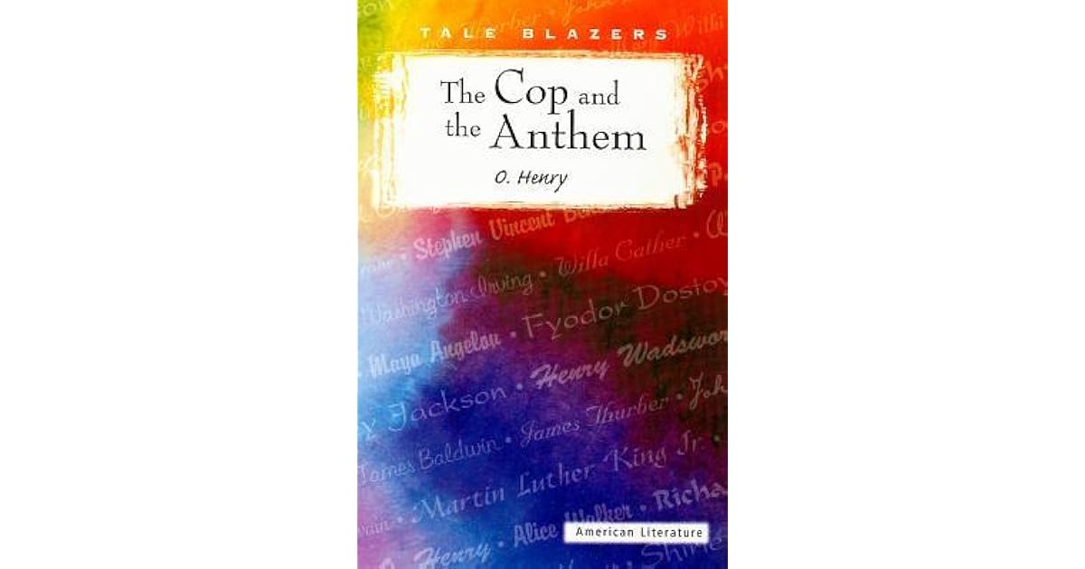 The Cop and the Anthem by O. Henry