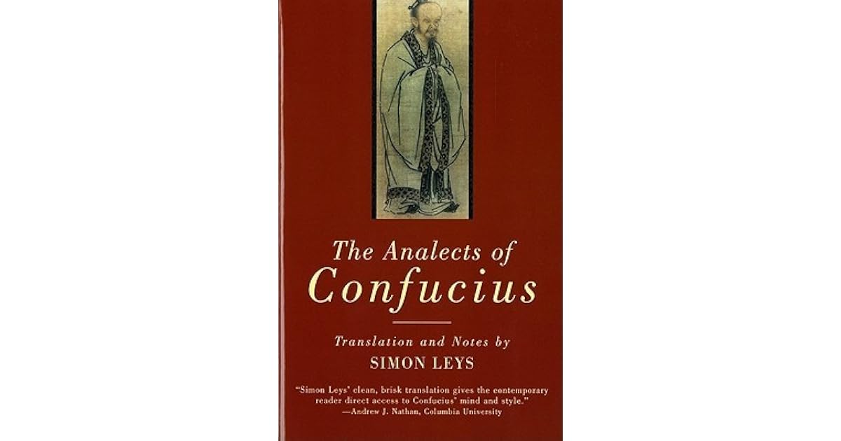 The Analects of Confucius by Confucius