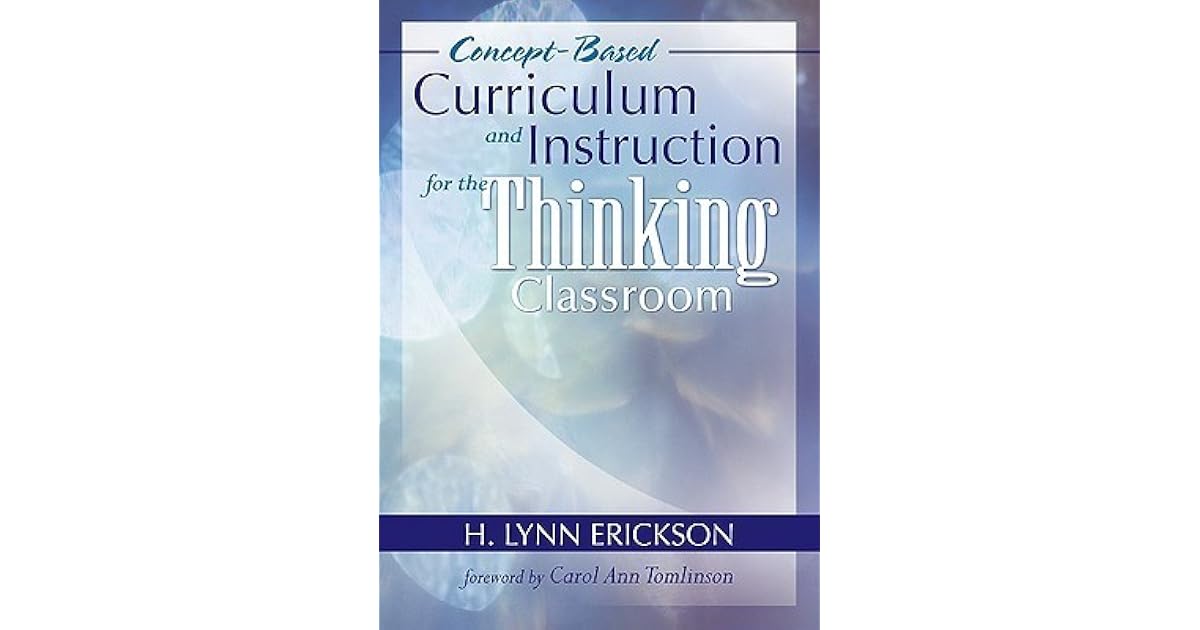Concept-Based Curriculum and Instruction for the Thinking Classroom by ...