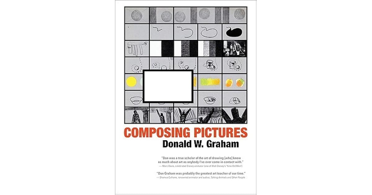 Composing Pictures by Donald W. Graham