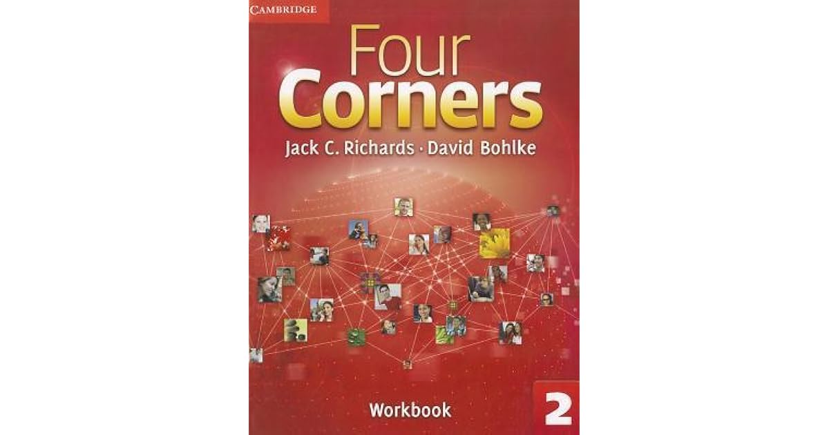 Four Corners Level 2 Workbook By Jack C Richards Four Corners Level 2 Workbook By Jack C Richards