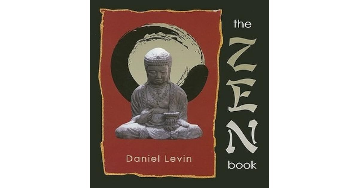 The Zen Book by Daniel Levin