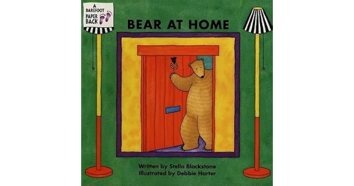 Bear at Home by Stella Blackstone