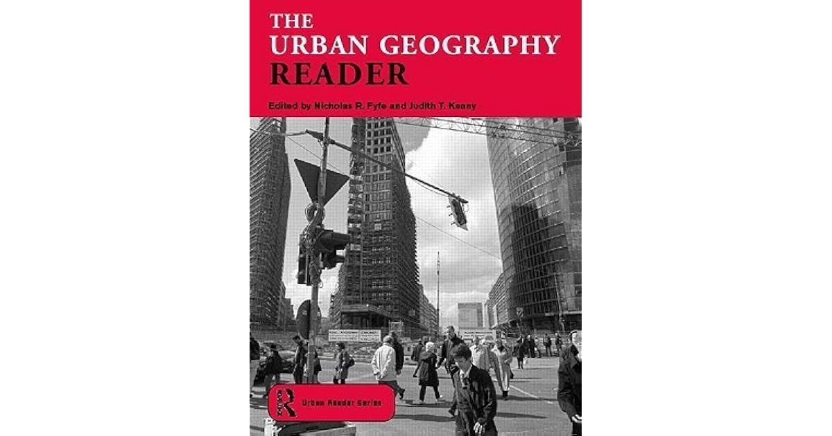 The Urban Geography Reader by Nicholas Fyfe