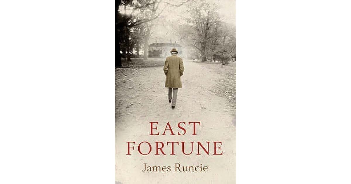 East Fortune by James Runcie