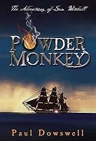 Powder Monkey by Paul Dowswell