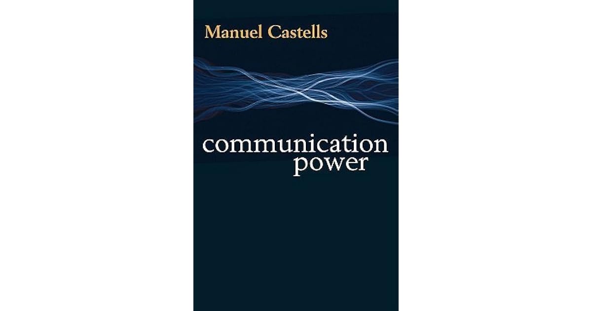 Communication Power by Manuel Castells