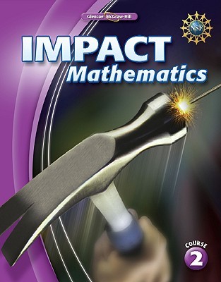 Impact Mathematics, Course 2, Student Edition by McGraw-Hill Education