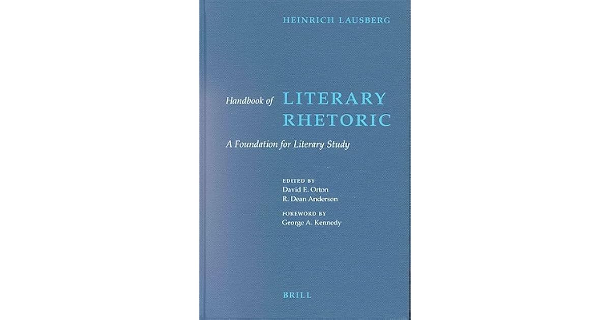 Handbook of Literary Rhetoric: A Foundation for Literary Study by ...