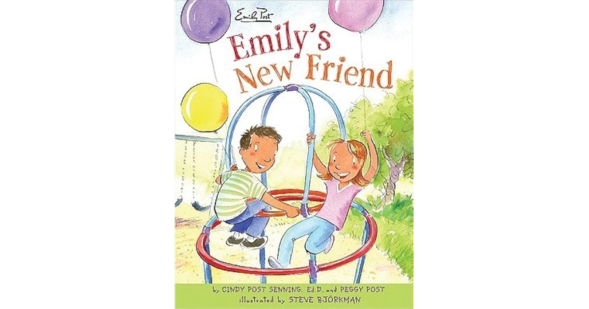 Emily's New Friend by Cindy Post Senning