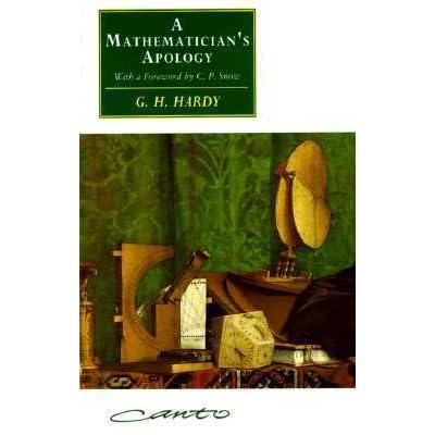 A Mathematician's Apology by G.H. Hardy — Reviews, Discussion ...