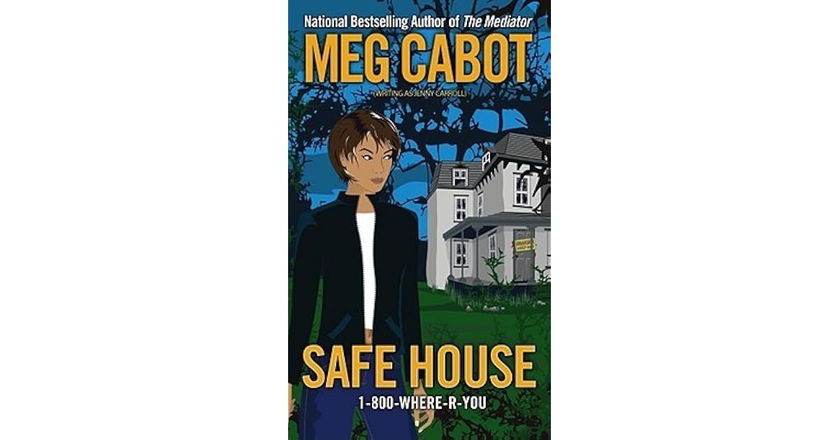 Safe House (1-800-Where-R-You, #3) by Jenny Carroll