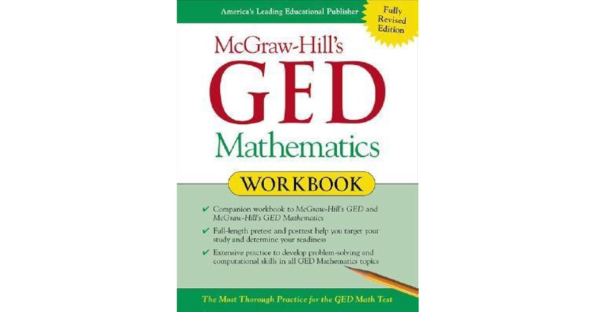 McGraw-Hill's GED Mathematics Workbook: The Most Thorough Practice for ...
