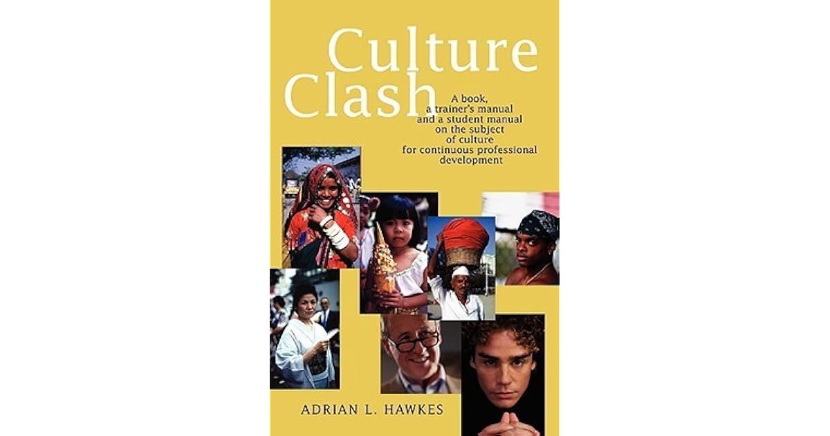 Culture Clash: A book, a trainer's manual and a student manual on the ...
