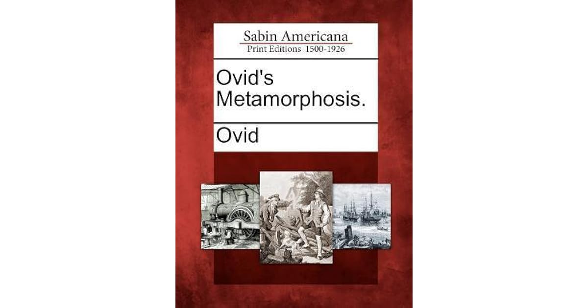 Ovid's Metamorphosis. by Ovid