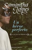A Perfect Hero (Sterling trilogy, #3) by Samantha James