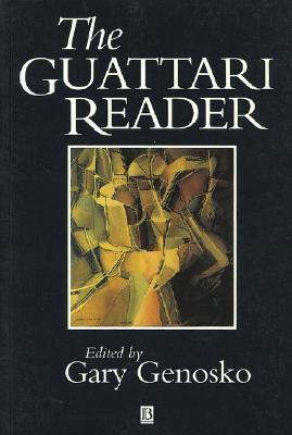 The Guattari Reader by Félix Guattari