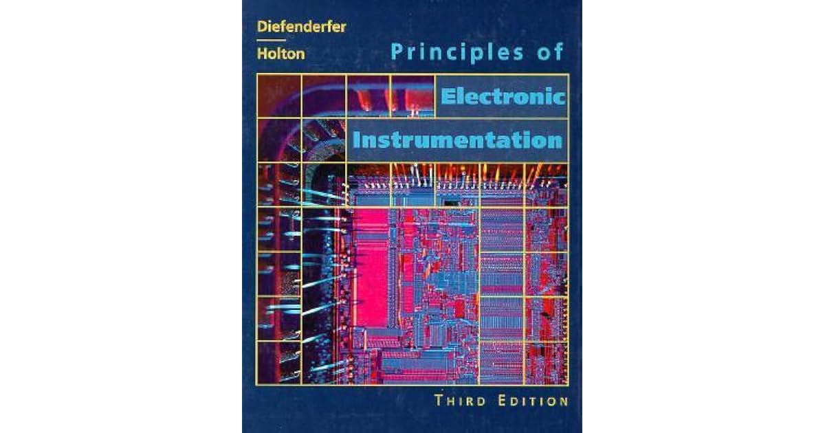 Principles of Electronic Instrumentation by A. James Diefenderfer