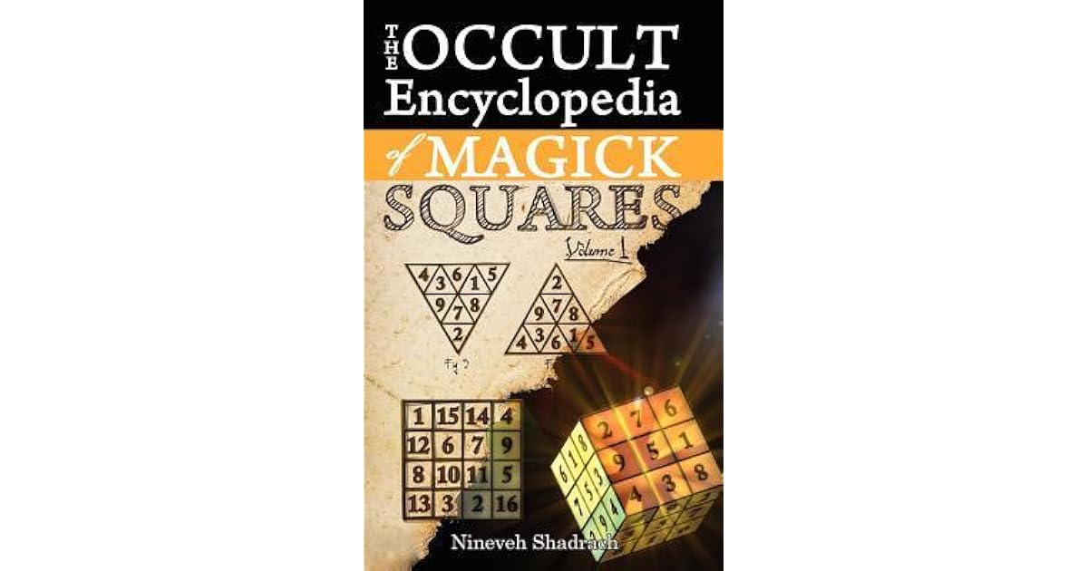 Occult Encyclopedia Of Magick Squares: Planetary Angels And Spirits Of ...