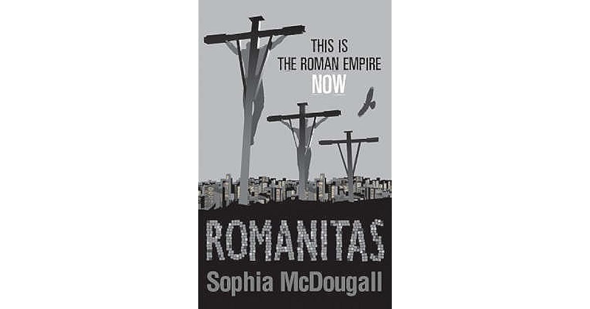 Romanitas (Romanitas, #1) by Sophia McDougall