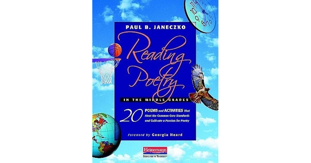 Reading Poetry in the Middle Grades: 20 Poems and Activities That Meet ...