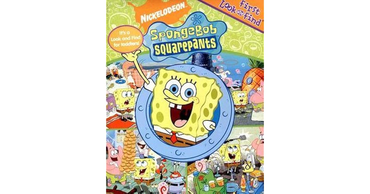 Spongebob Squarepants: First Look and Find by Publications ...
