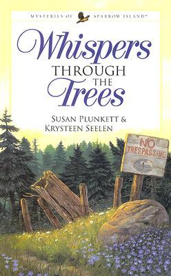 Whispers Through the Trees by Susan Plunkett