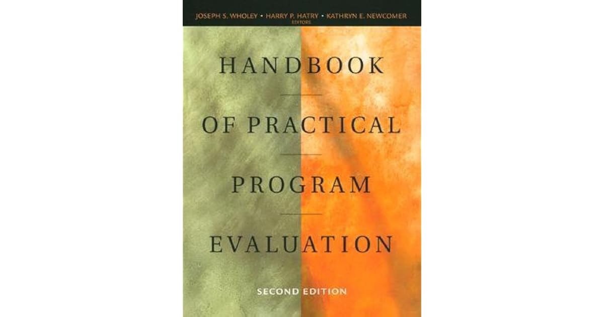 Handbook of Practical Program Evaluation by Joseph S. Wholey