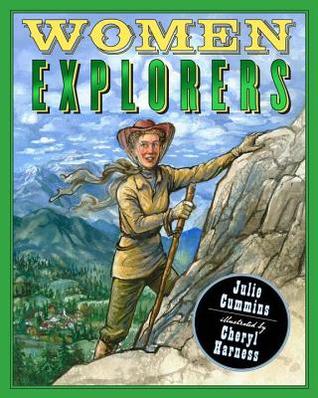 Women Explorers by Julie Cummins