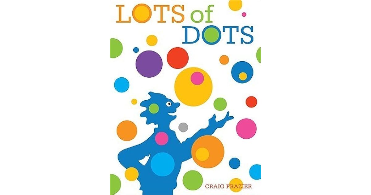 Lots of Dots by Craig Frazier