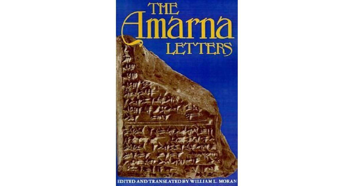 The Amarna Letters by William L. Moran