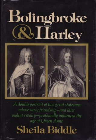 Bolingbroke and Harley by Sheila Biddle