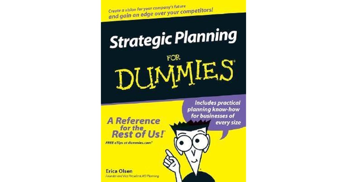 Strategic Planning for Dummies by Erica Olsen