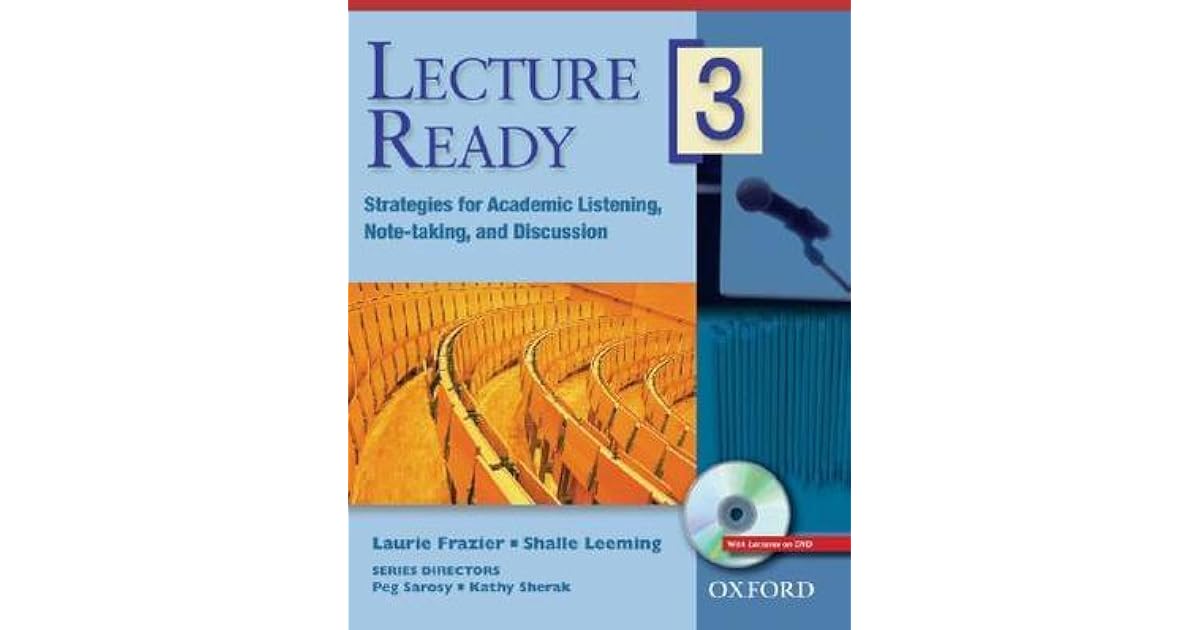 Lecture Ready 3 Student Book with DVD: Strategies for Academic Listening, Note-taking, and ...