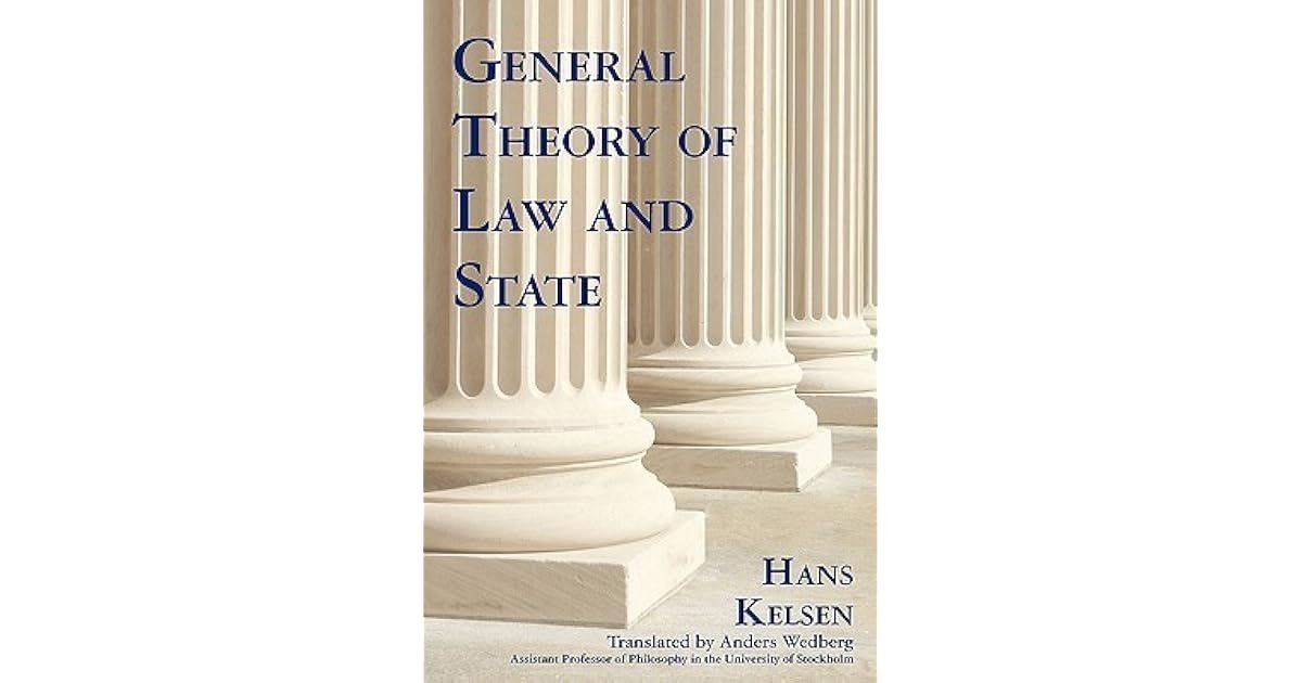 General Theory of Law and State by Hans Kelsen
