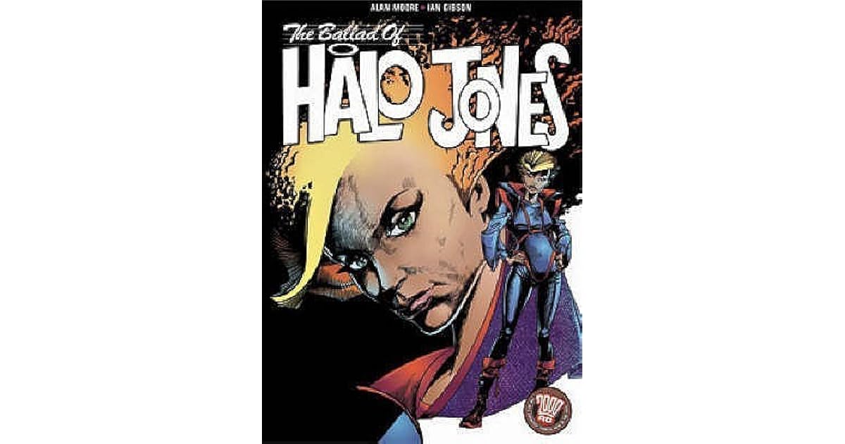 The Complete Ballad Of Halo Jones (2000 Ad) by Alan Moore