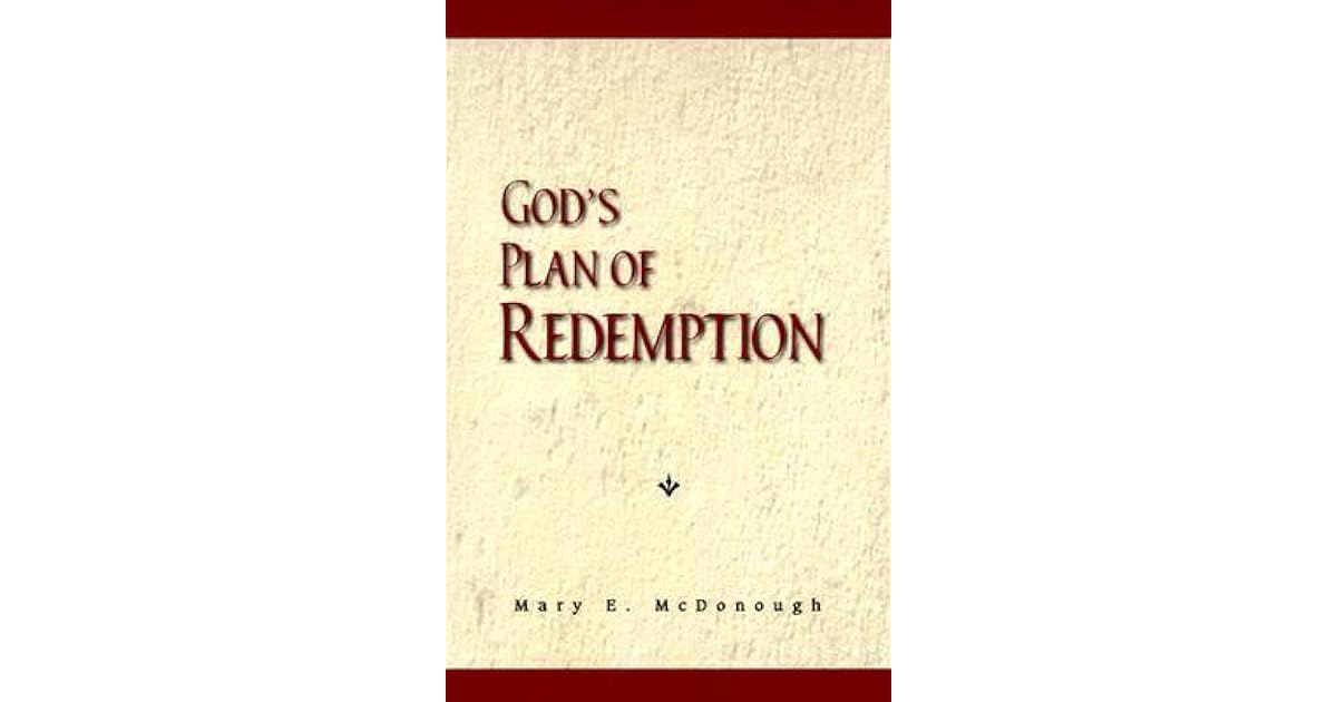God's Plan of Redemption by Mary E. McDonough