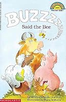 Buzz Said the Bee by Wendy Cheyette Lewison