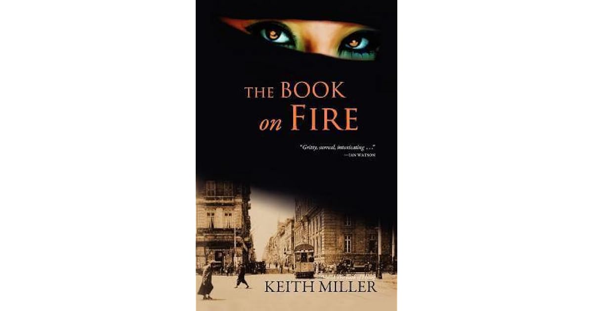 The Book on Fire by Keith Miller