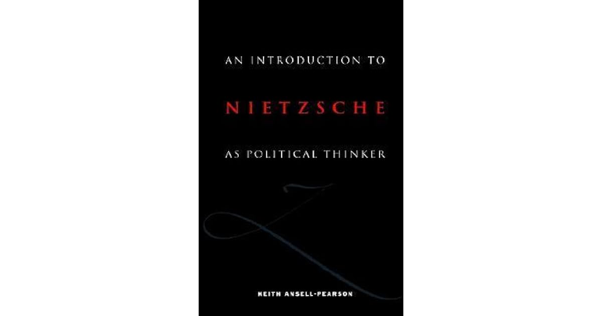 An Introduction to Nietzsche as Political Thinker: The Perfect Nihilist ...