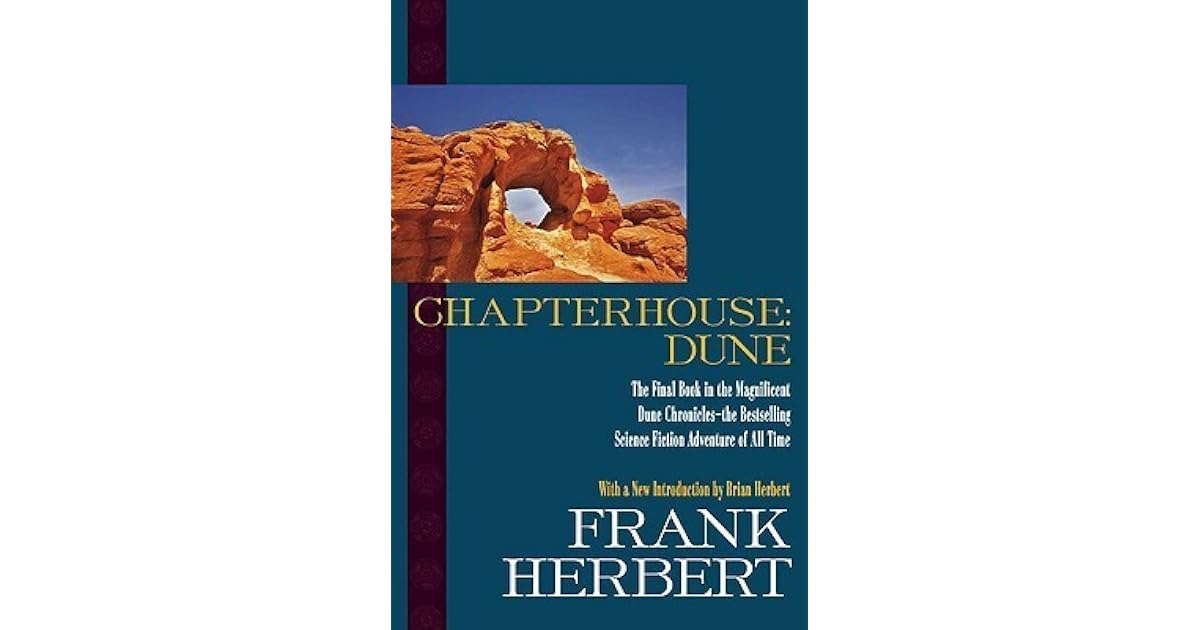Chapterhouse: Dune (Dune Chronicles, #6) by Frank Herbert